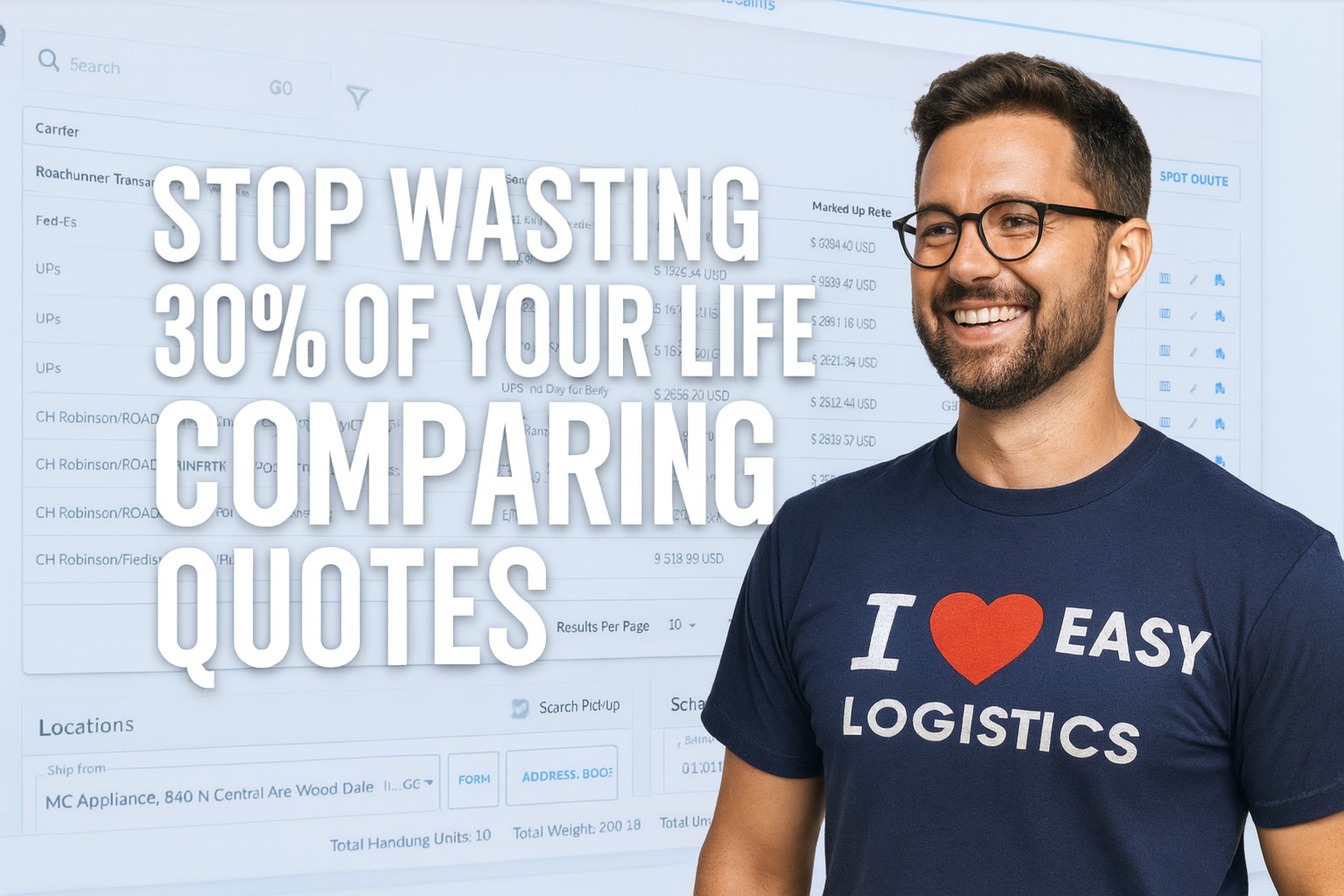 Stop Wasting 30% of Your Life Comparing Quotes - Easy Logistics Management